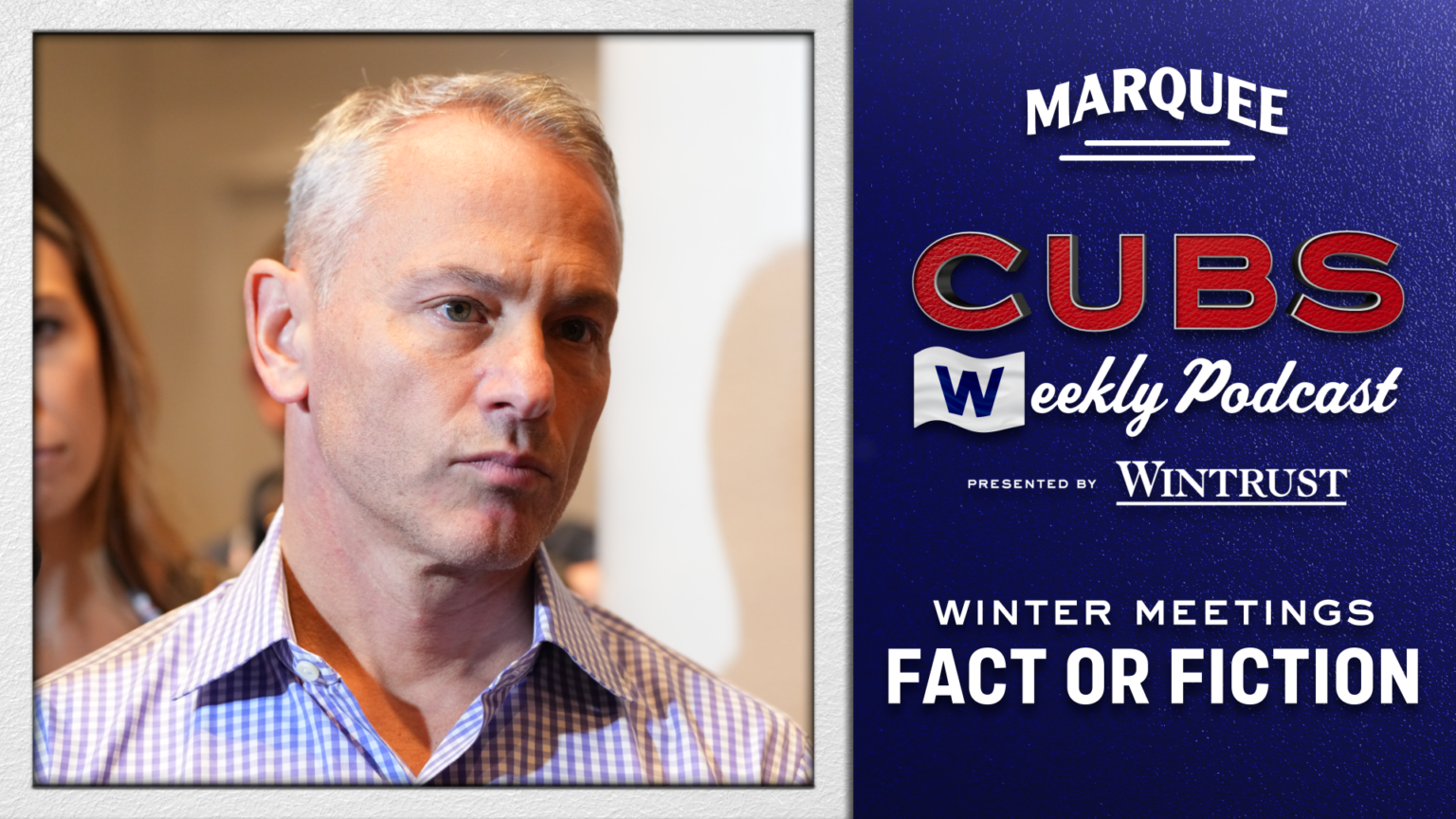 Cubs Weekly Podcast: Fact or Fiction at the Winter Meetings | Chicago ...